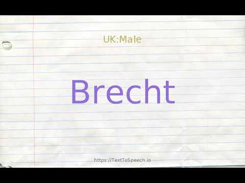 How to pronounce brecht