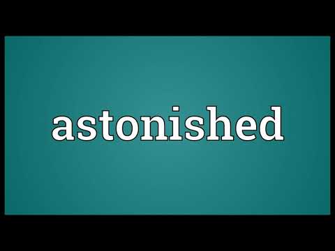 Astonished Meaning