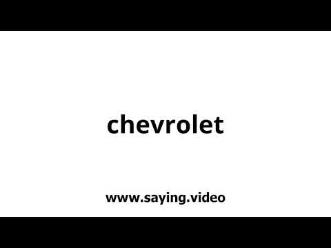 How to say chevrolet in English