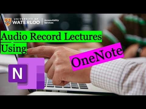 Audio Recording Lectures Using OneNote