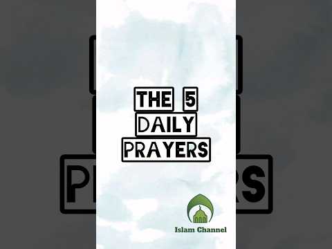 The 5 Daily Prayers| Names Of The 5 Daily Prayers In Islam| Islam Channel