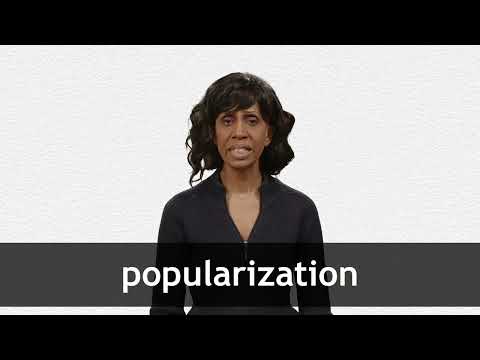 POPULARIZATION definition in American English | Collins English Dictionary