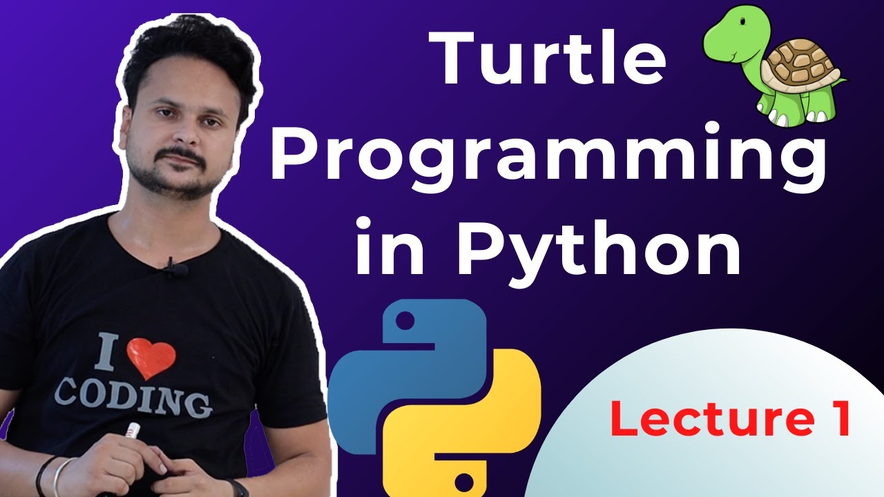 Lecture 1 - Introduction || Turtle Programming in Python