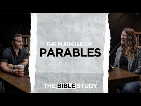 Purpose of Parables | The Bible Study S02 E04