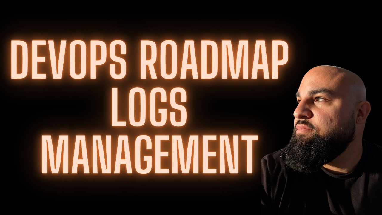 DevOps Roadmap - Logs Management