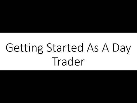 Ten Step Guide To Getting Started As A Day Trader