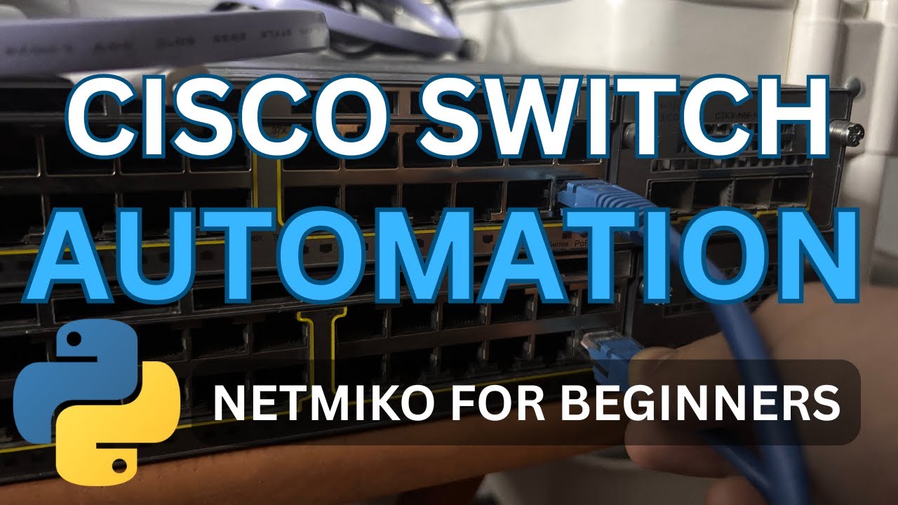 Automate Cisco Switch Configuration with Python (Netmiko)