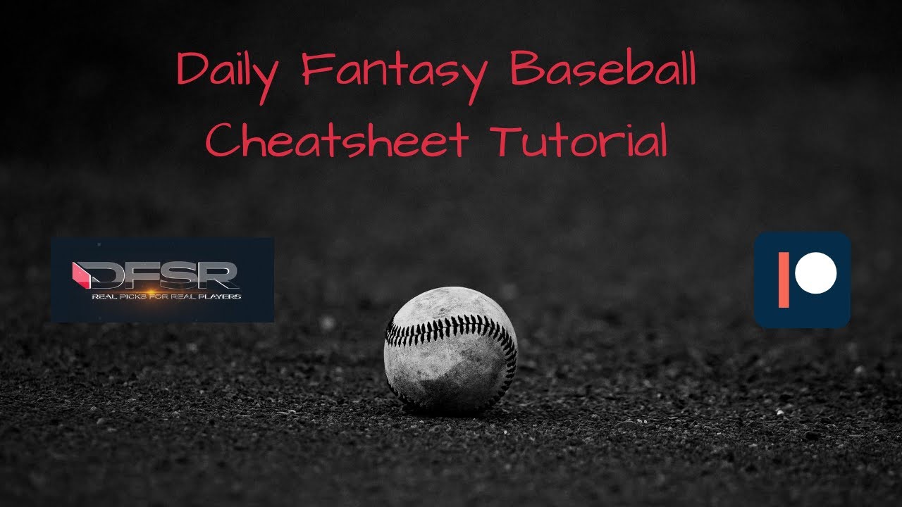 Daily Fantasy Baseball Cheatsheet Tutorial