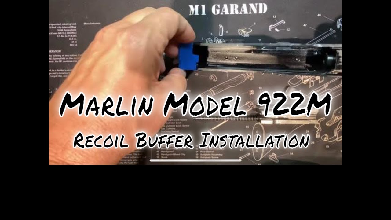 Marlin Model 922M - Recoil Buffer- Installation