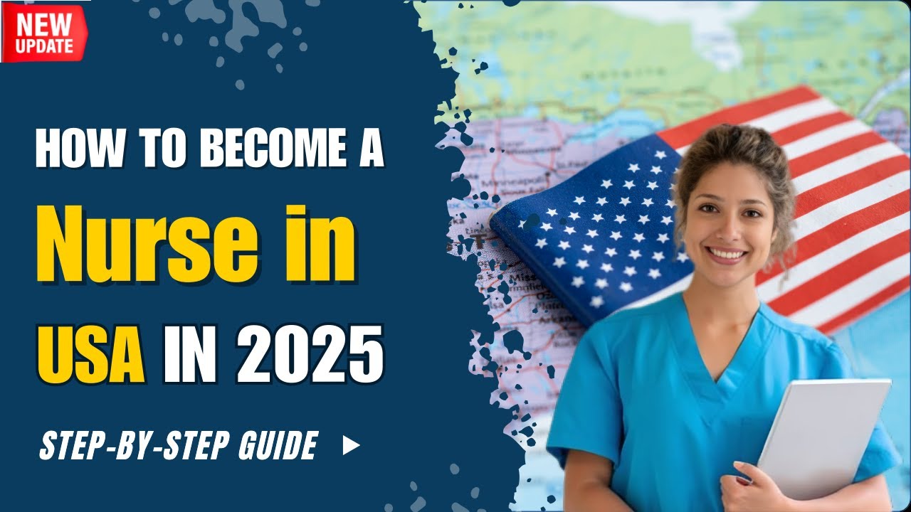 How to Become a Nurse in the USA in 2025 :Step-by-Step Guide | #nursecareer #usa #nursejobsabroad