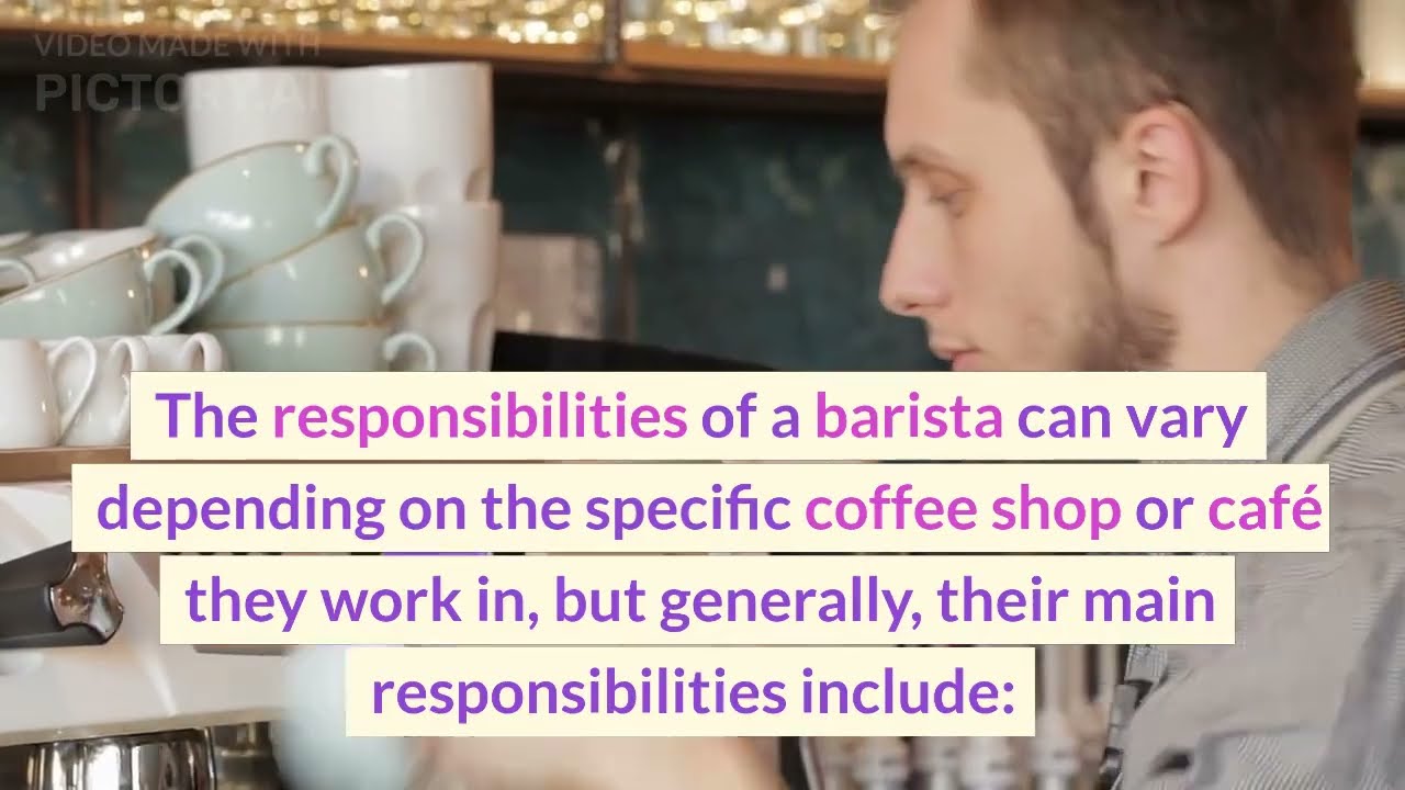 Understanding the Role of a Barista: Duties and Responsibilities ...