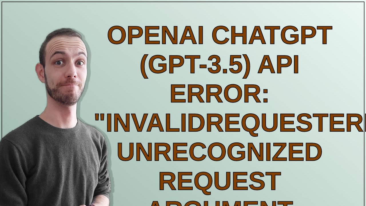 OpenAI ChatGPT (GPT-3.5) API error: 