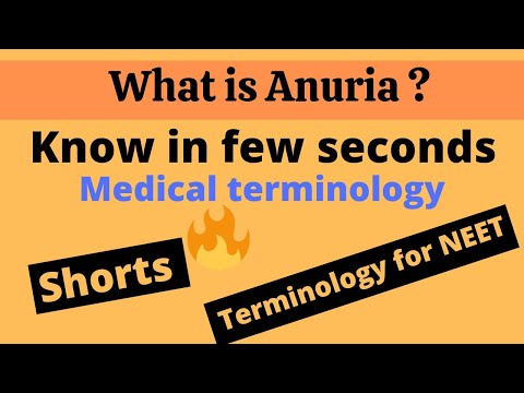 What is Anuria ? | Medical terminology | #Shorts