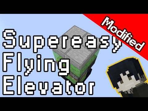 Flying elevator (better version for 1.11) Minecraft Project