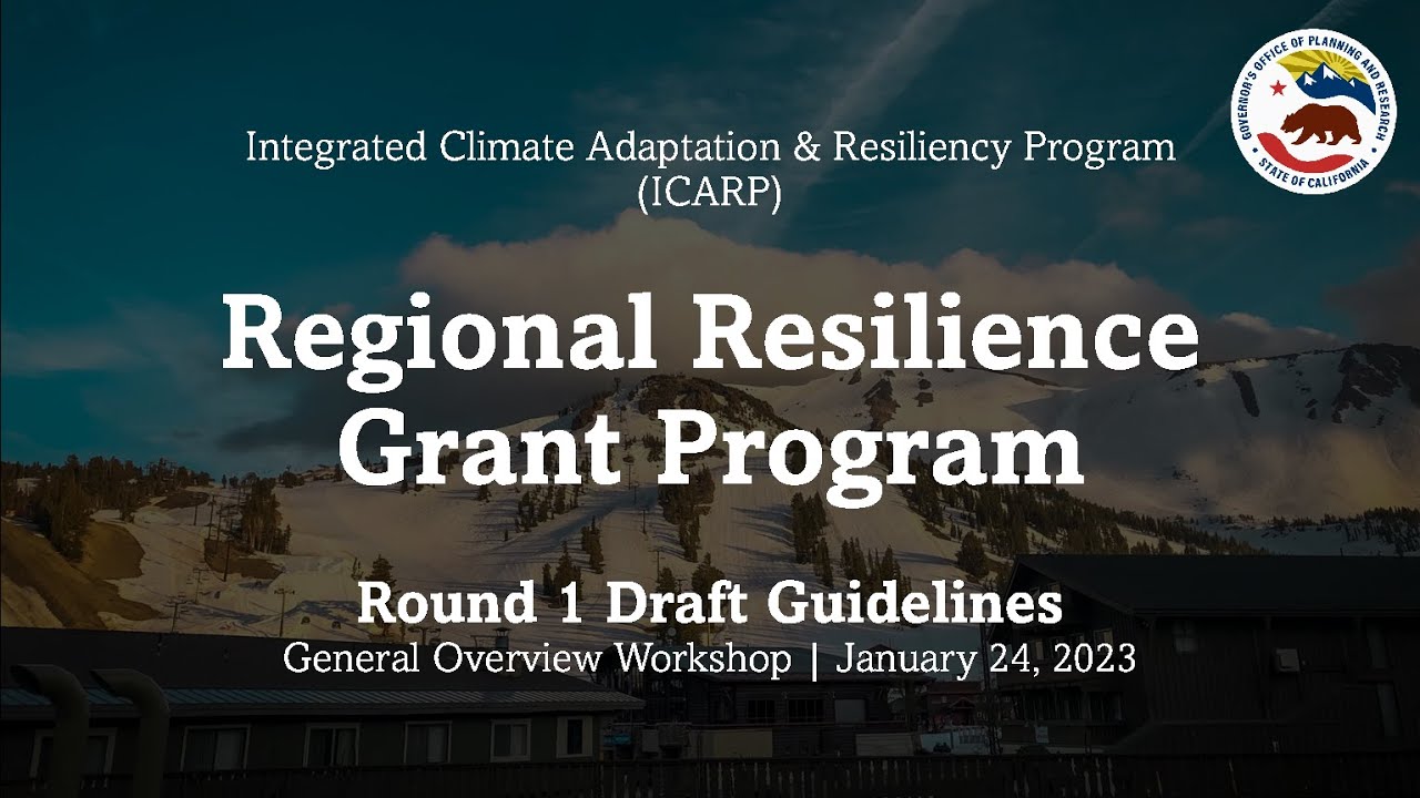 Regional Resilience Grant Program Draft Guidelines Workshop for General Audience