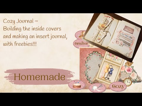 Cozy Journal ~ Building the inside covers and an insert journal ...