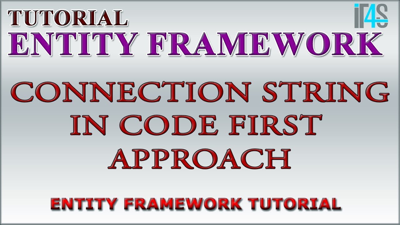 Entity Framework Tutorial - Connection strings in code first approach