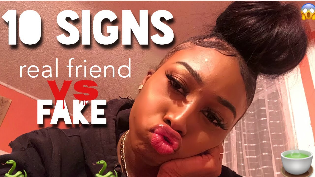 5 signs your friend is FAKE VS 5 signs you have a REAL friend