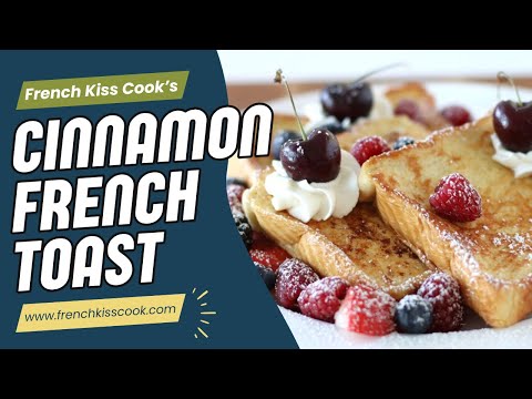 Cinnamon Vanilla French Toast Recipe