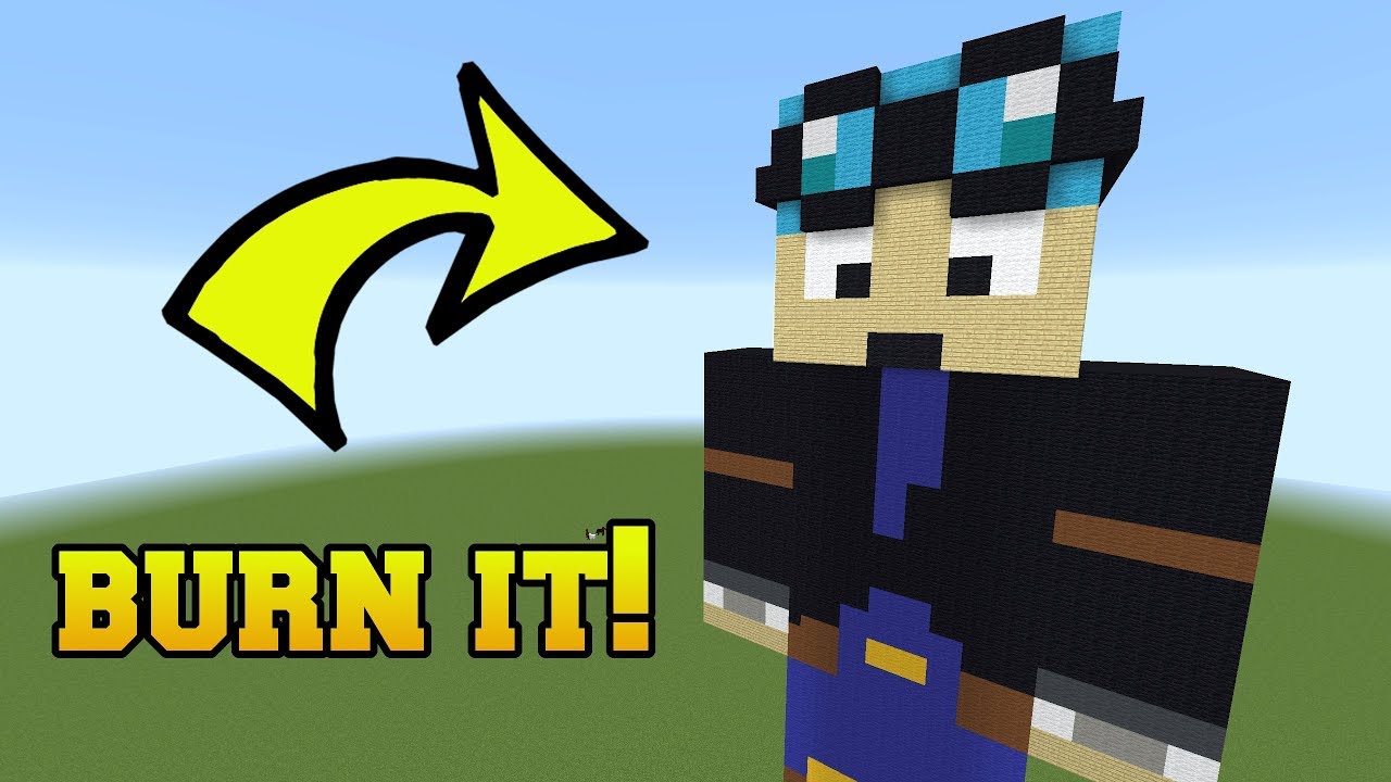 IS THAT THE DANTDM?!? BURN HIM!!!