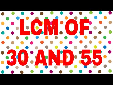 LCM of 30 and 55