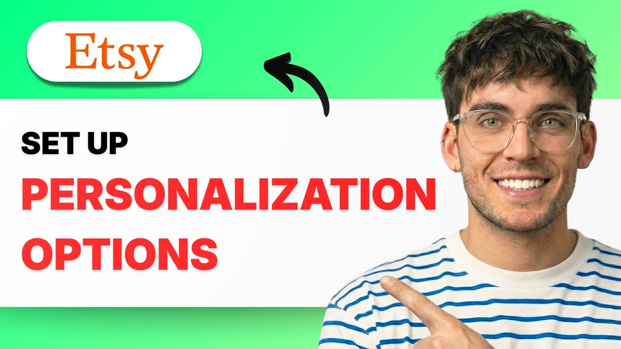 How to Set up Personalization Options on Etsy [2026 Full Guide]