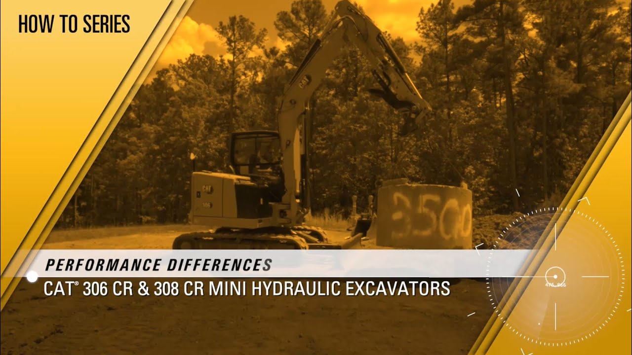 Cat® Next Generation 306 CR and 308 CR Mini Excavators Performance Differences