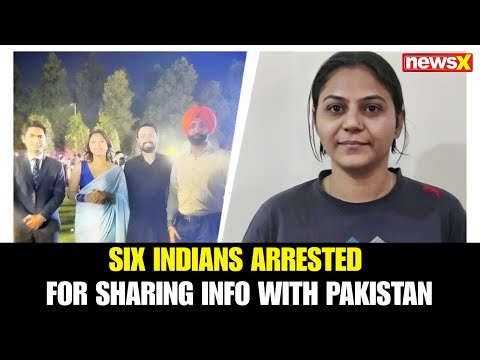 Six Indians Arrested for Passing Sensitive Info to Pakistani Operatives, Including Travel Blogger