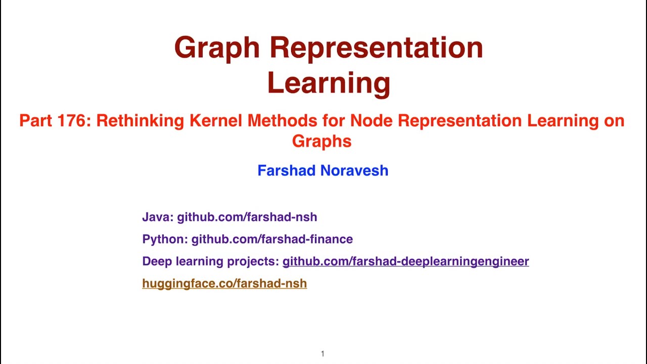 part 176: rethinking kernel methods for node representation learning on graphs