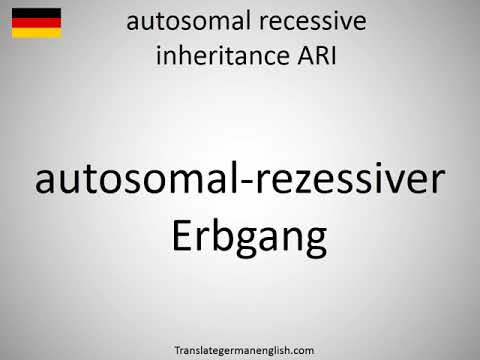 How to say autosomal recessive inheritance ARI in German?