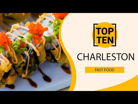 Top 10 Best Fast Food Restaurants to Visit in Charleston, South Carolina | USA - English
