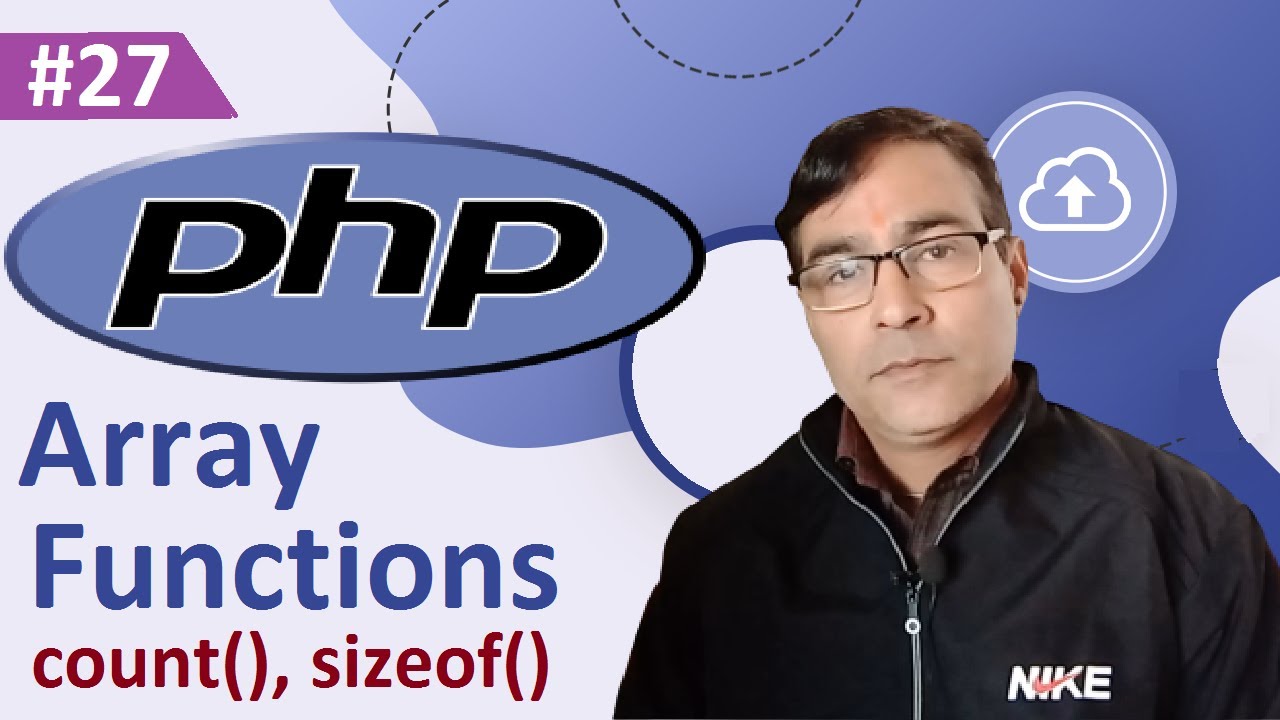 PHP Array Functions | PHP tutorial for beginners lesson - 27 | Array function in PHP count() sizeof