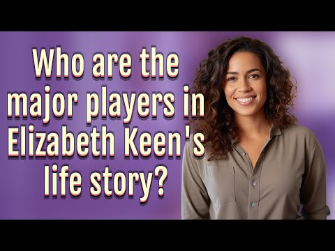 Who are the major players in Elizabeth Keen's life story?