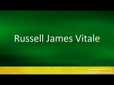 How to pronounce "Russell James Vitale".