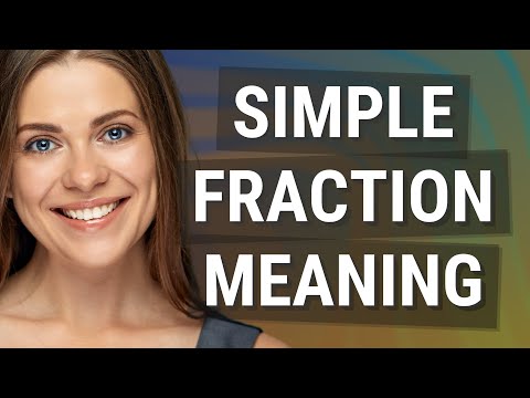 Simple fraction | meaning of Simple fraction
