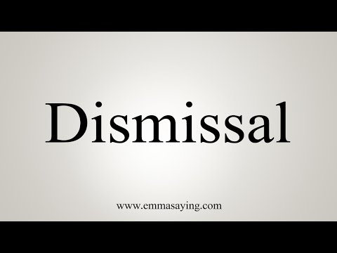 How To Say Dismissal