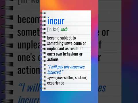 INCUR (C1 Advanced) Learn English Vocabulary