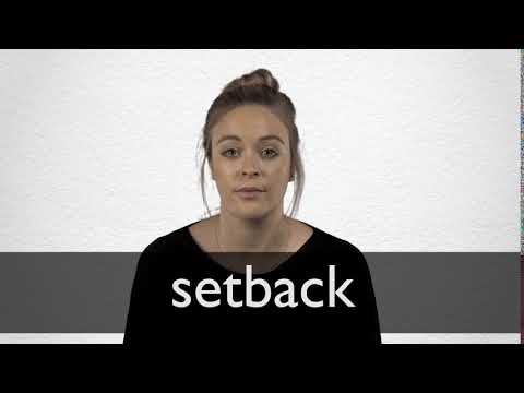 SETBACK definition and meaning | Collins English Dictionary