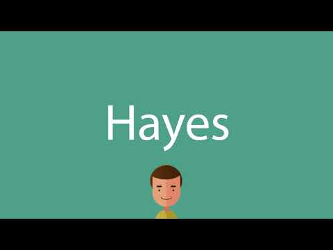 Hayes pronunciation