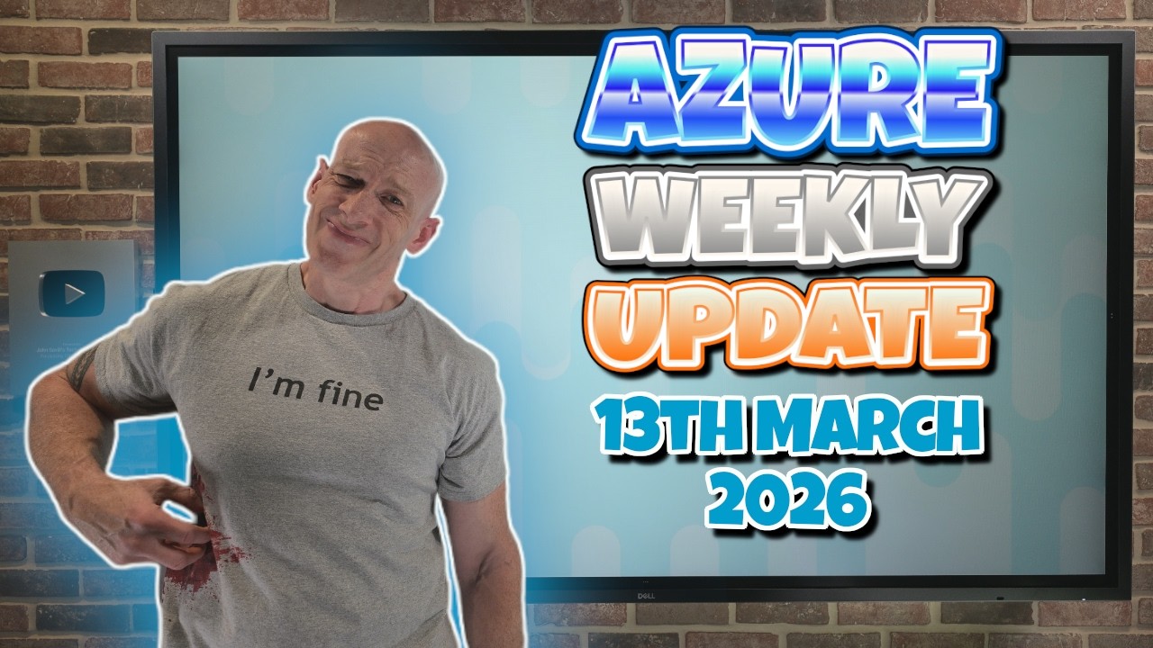 Azure Update 13th March 2026