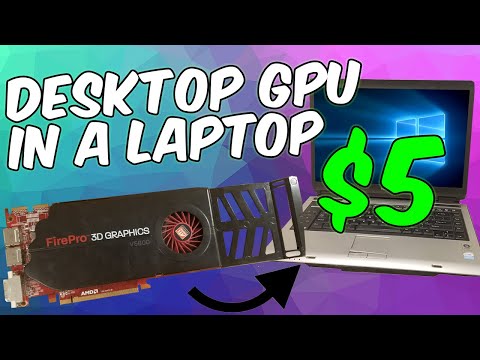Put a DESKTOP GPU in a LAPTOP for $5! (How I did it) 2020 Tutorial