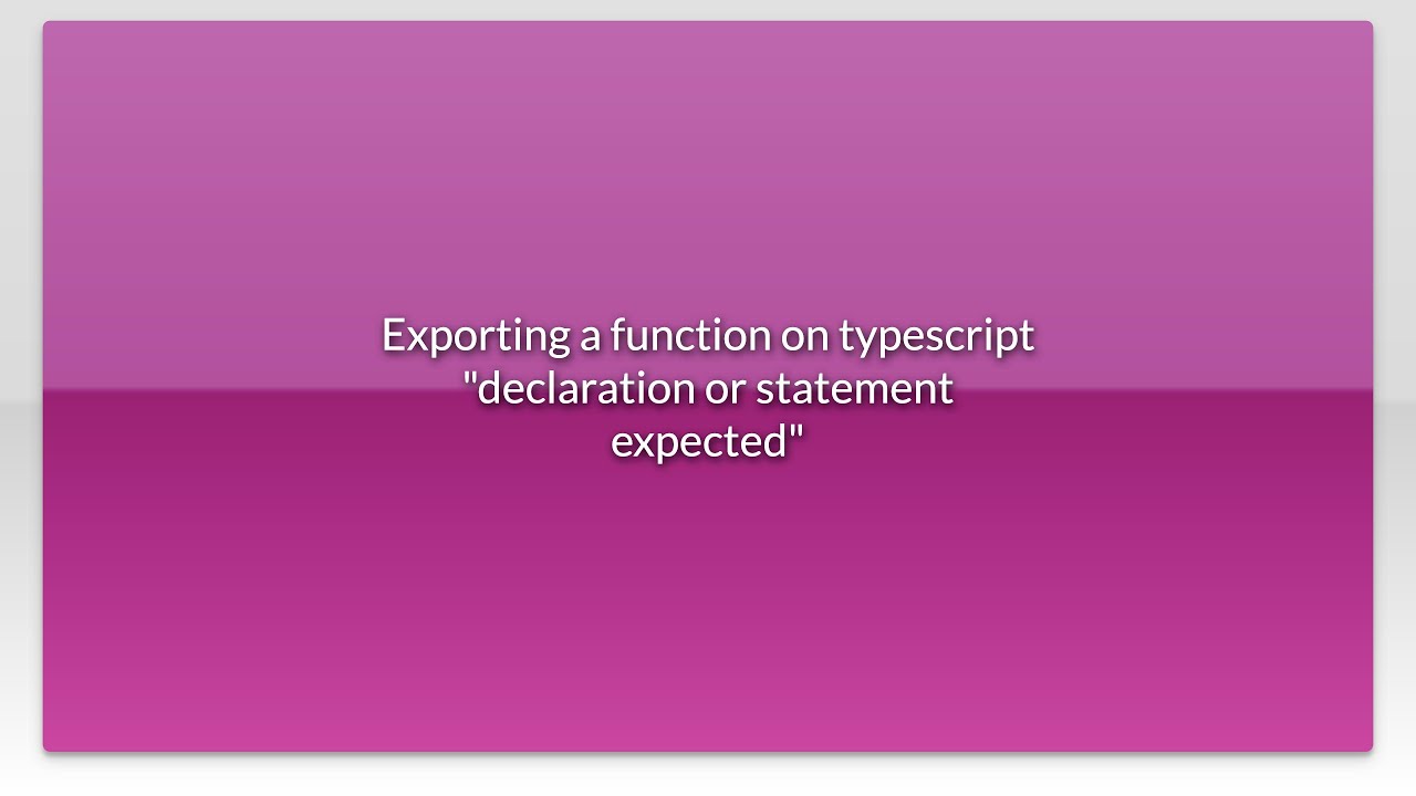 Exporting a function on typescript 