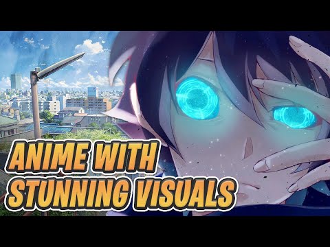 Top 10 Best Anime Series with Stunning Visuals You've Probably Never Seen