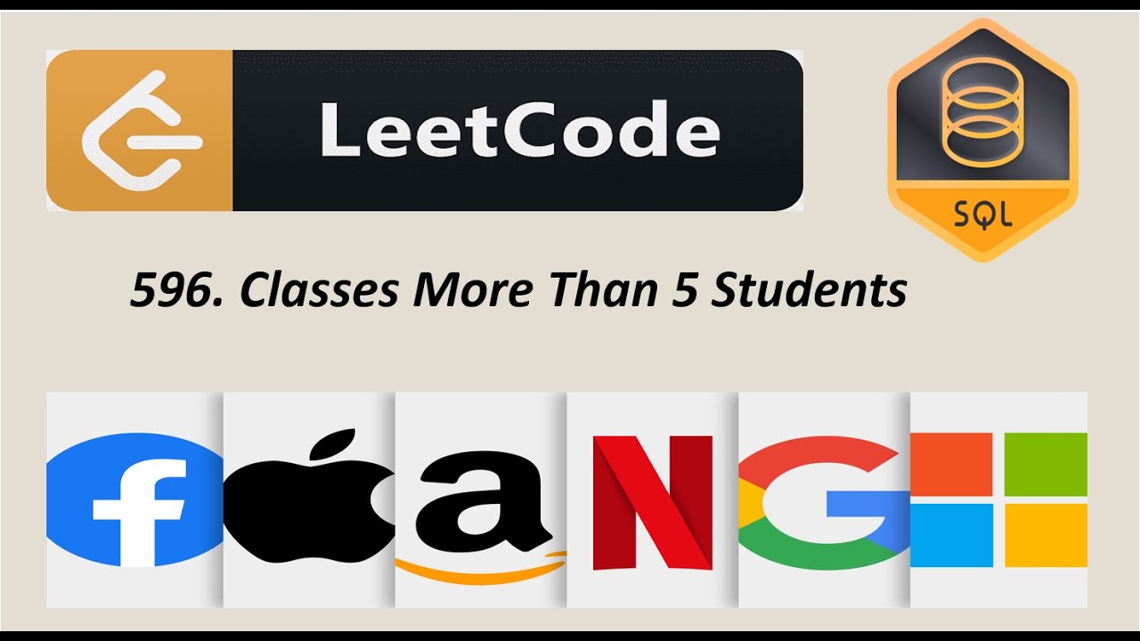 596. Classes More Than 5 Students | LeetCode | SQL | Solution | Interview Problem
