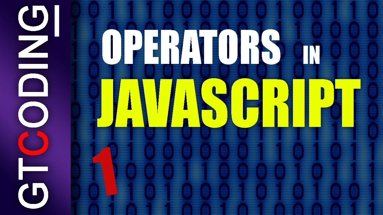 Operators in Javascript - Part 1 | Web Development Tutorial