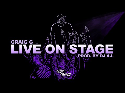 Craig G – ‘Live On Stage’ – Grown Up Rap