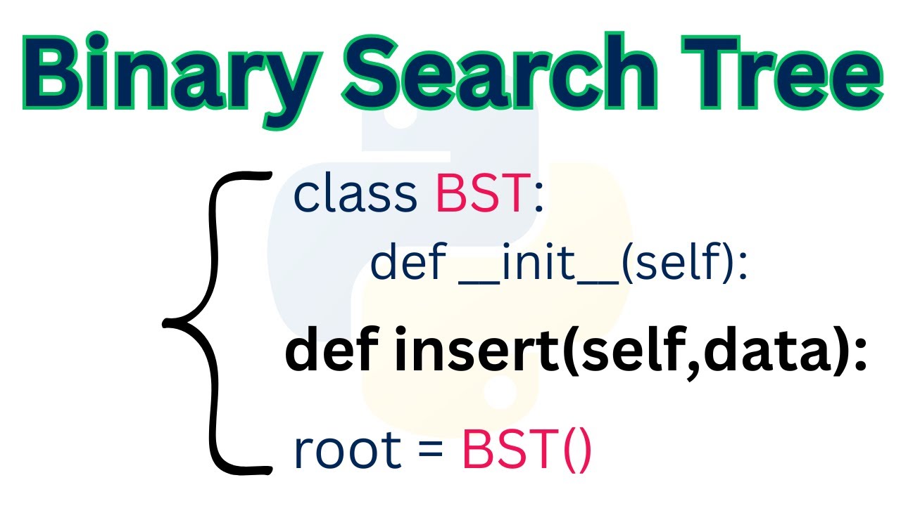 Python Program To Implement Binary Search Tree | Program 2 | Insertion