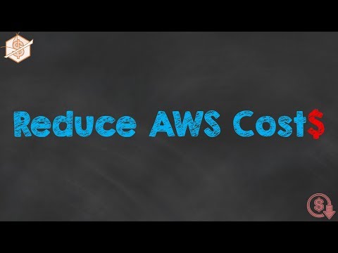 Reduce AWS Costs | EC2 Per Second Billing | EBS & S3 Sotrage Cost Reductions