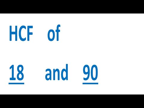 HCF of 18 and 90