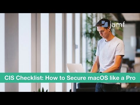 CIS Checklist: How to Secure macOS like a Pro